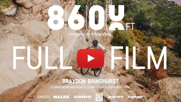 BRAYDON BRINGHURST'S ‘8600FT’ | FULL FILM LAUNCH | CLIMBING MOUNTAIN ...
