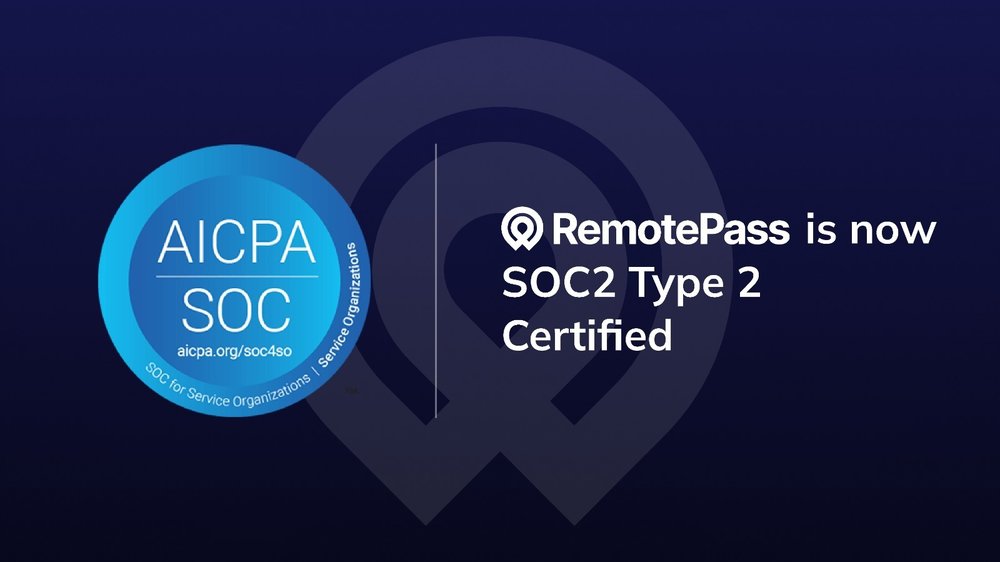 RemotePass secures prestigious SOC 2 Type II Certification, enhancing ...